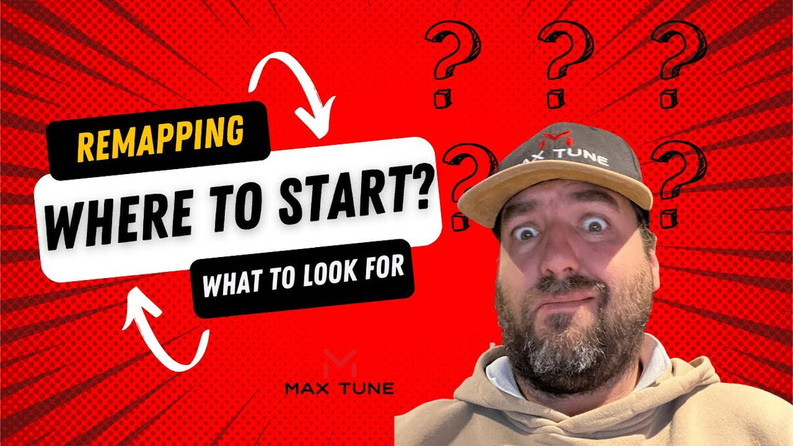 Remapping / Tuning WHERE TO START???? – Max Tune